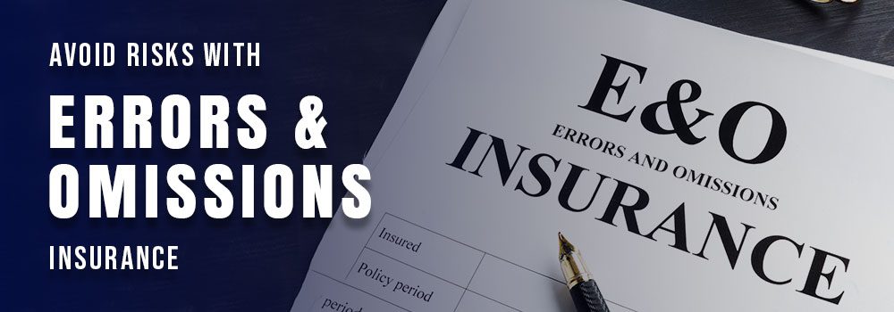 Understanding Errors and Omissions Insurance - JMW Insurance Understanding Errors and Omissions Insurance - JMW Insurance